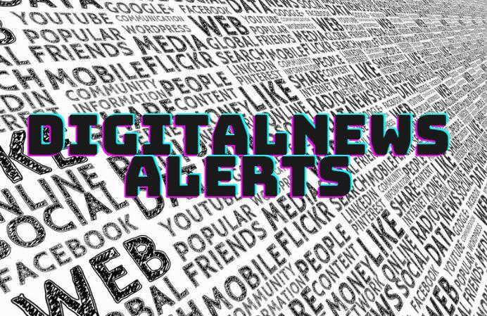 The Rise of DigitalNewsAlerts: Are You Keeping Up with the Latest ...